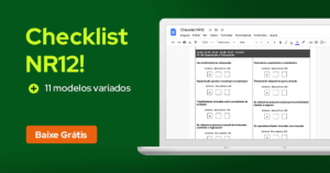 Como criar um check list NR 12 e 3 modelos prontos para usar